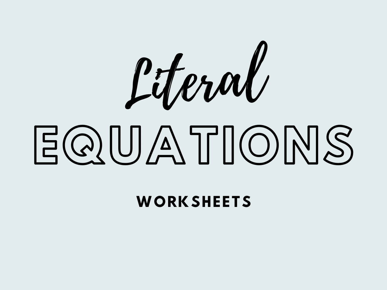 Top 9 Literal Equations Worksheet - The Teach Simple Blog